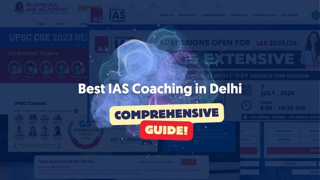 Best IAS Coaching in Delhi in 2025: A Comprehensive Guide – Gaurav Tiwari